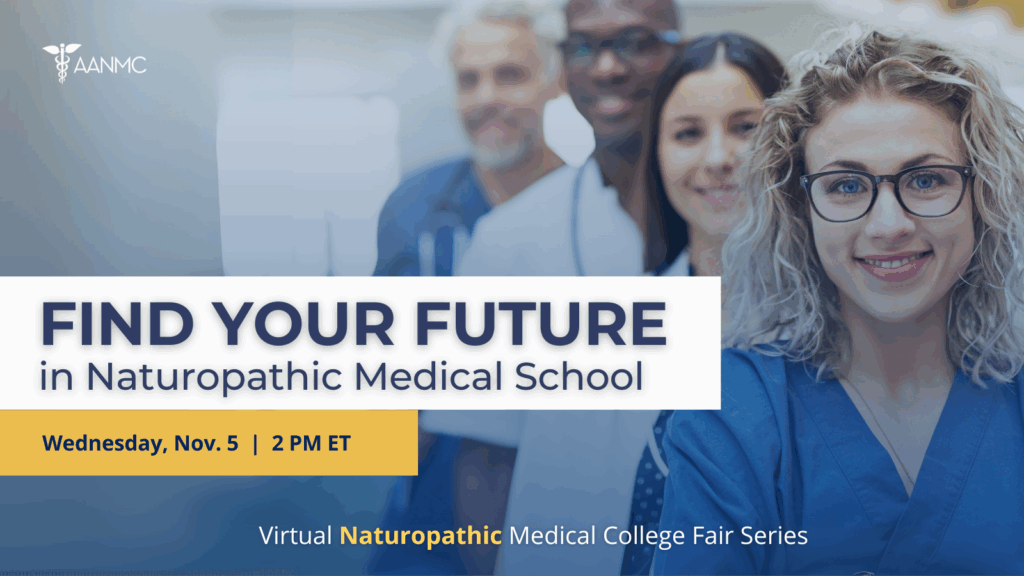 Medical School Choices - Meet Naturopathic Medical Colleges